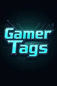 Gamer Tags: How to Choose, Create, and Stand Out! - Biographical Dictionary