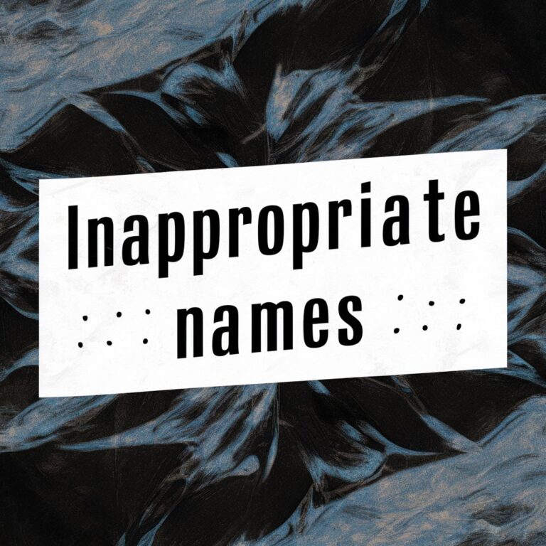 Inappropriate Names: A Comprehensive Guide - Biographical Dictionary