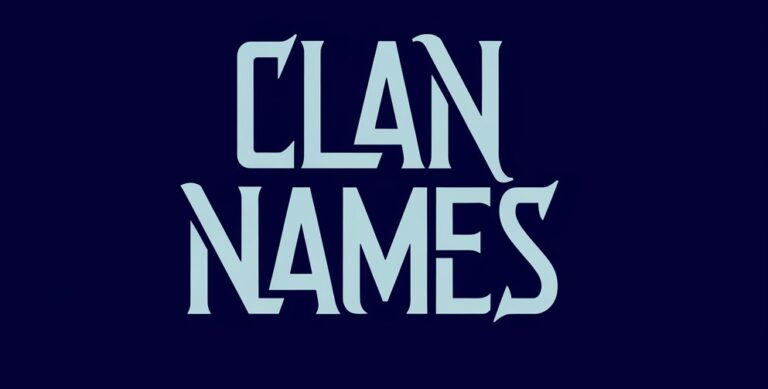 Clan Names: Unique, Cools And Best Name Ideas! - Biographical Dictionary