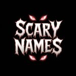 Scary Names: A Comprehensive Guide to Creepy and Eerie Name ...