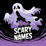 Scary Names: A Comprehensive Guide to Creepy and Eerie Name ...